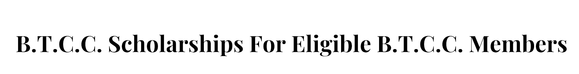 B.T.C.C. Scholarship Endowment Fund